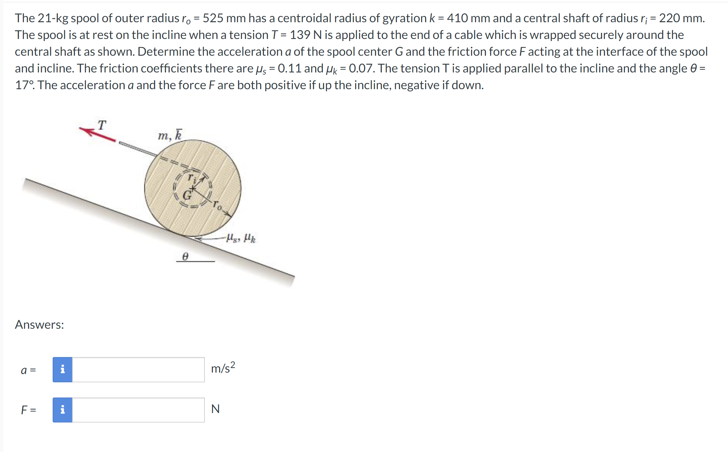 Solved The 21-kg spool of outer radius ro=525mm ﻿has a | Chegg.com