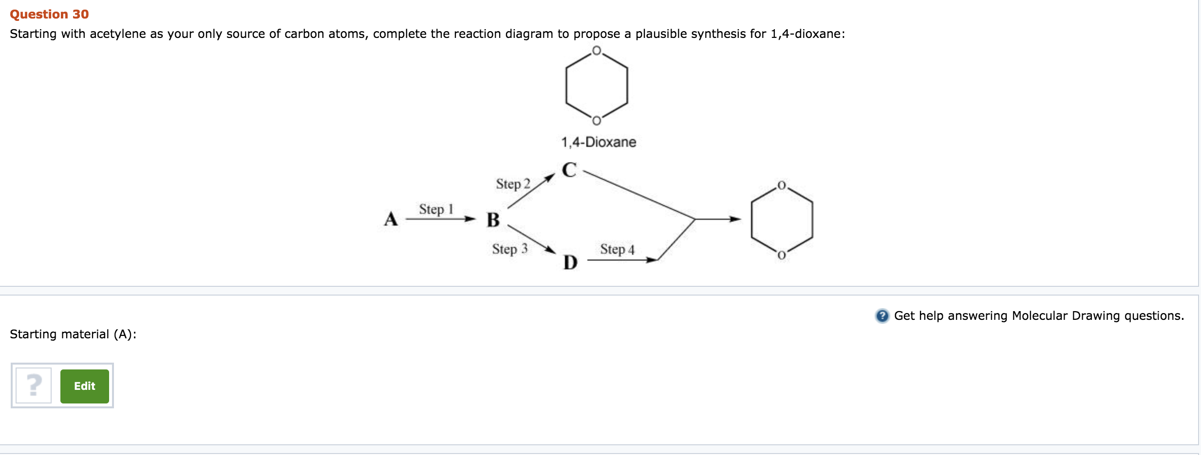 Solved Question 30 Starting with acetylene as your only | Chegg.com