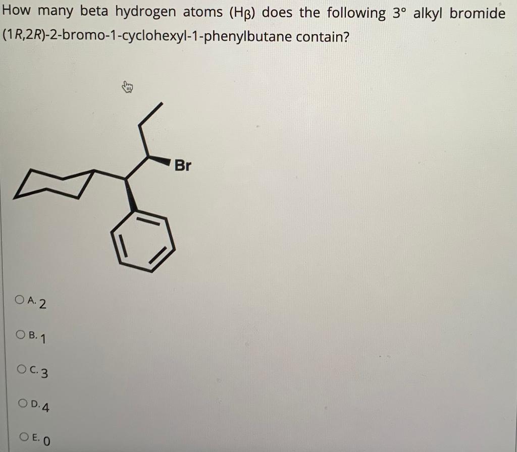Solved How many beta hydrogen atoms (HB) does the following | Chegg.com