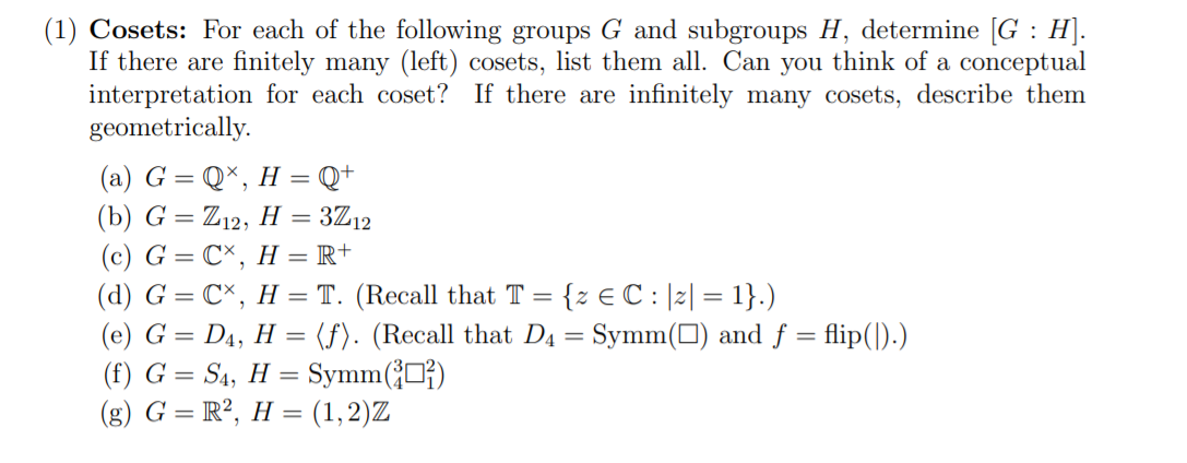 Solved = (1) Cosets: For each of the following groups G and | Chegg.com