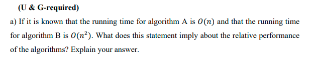 Solved b) If it is known that the running time for algorithm | Chegg.com Solved b) If it is known that the running time for algorithm | Chegg.com