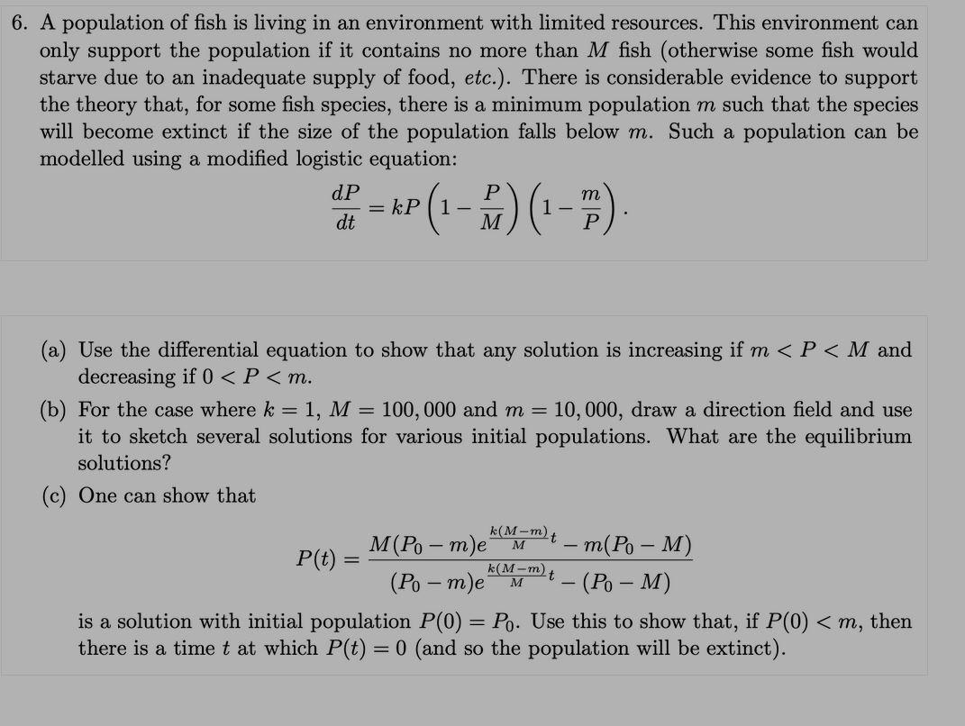 Solved 6. A population of fish is living in an environment | Chegg.com