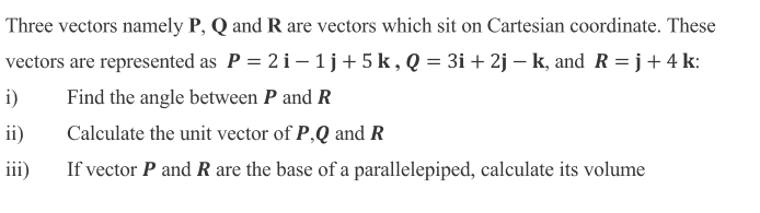 Solved Three vectors namely P, Q and R are vectors which sit | Chegg.com