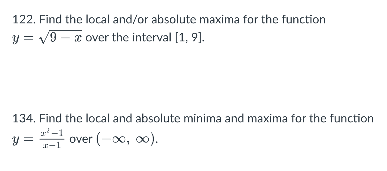 Solved 122. Find the local and/or absolute maxima for the | Chegg.com