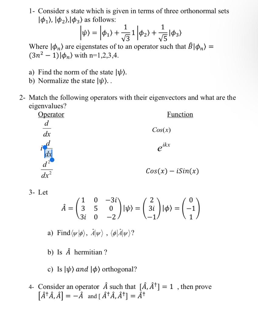 Solved 1- Consider s state which is given in terms of three | Chegg.com