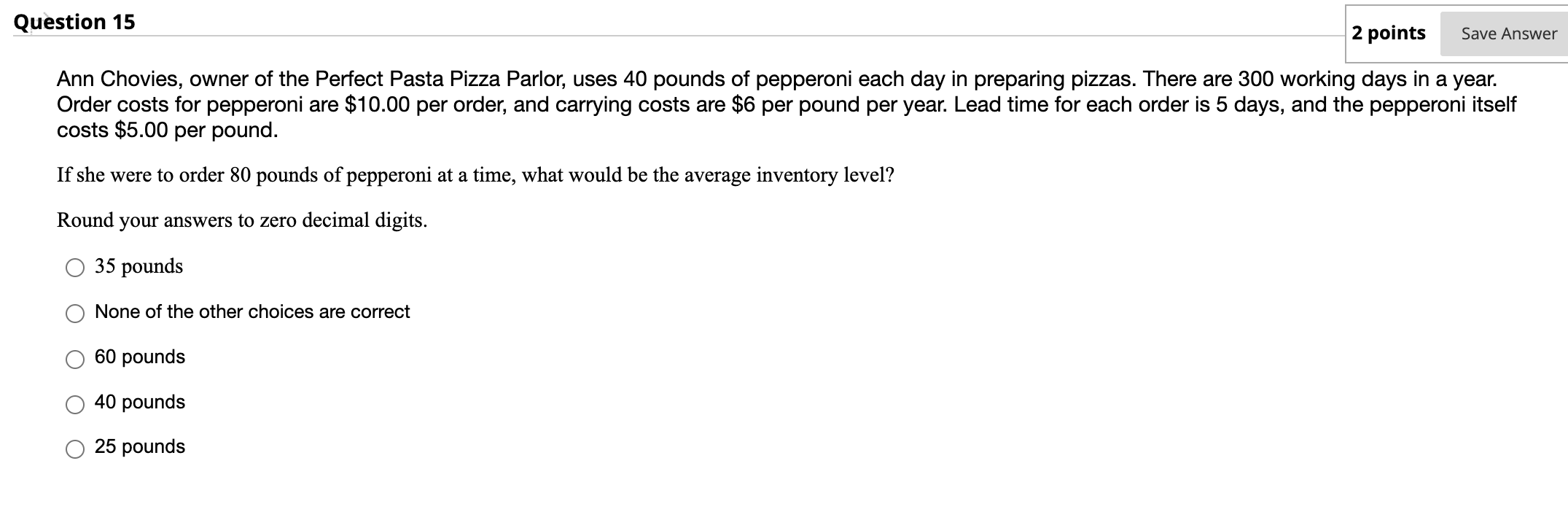 Solved Ann Chovies, owner of the Perfect Pasta Pizza Parlor, | Chegg.com