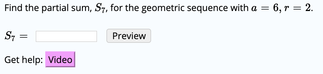 Solved Find The Partial Sum S7 For The Geometric Sequence 
