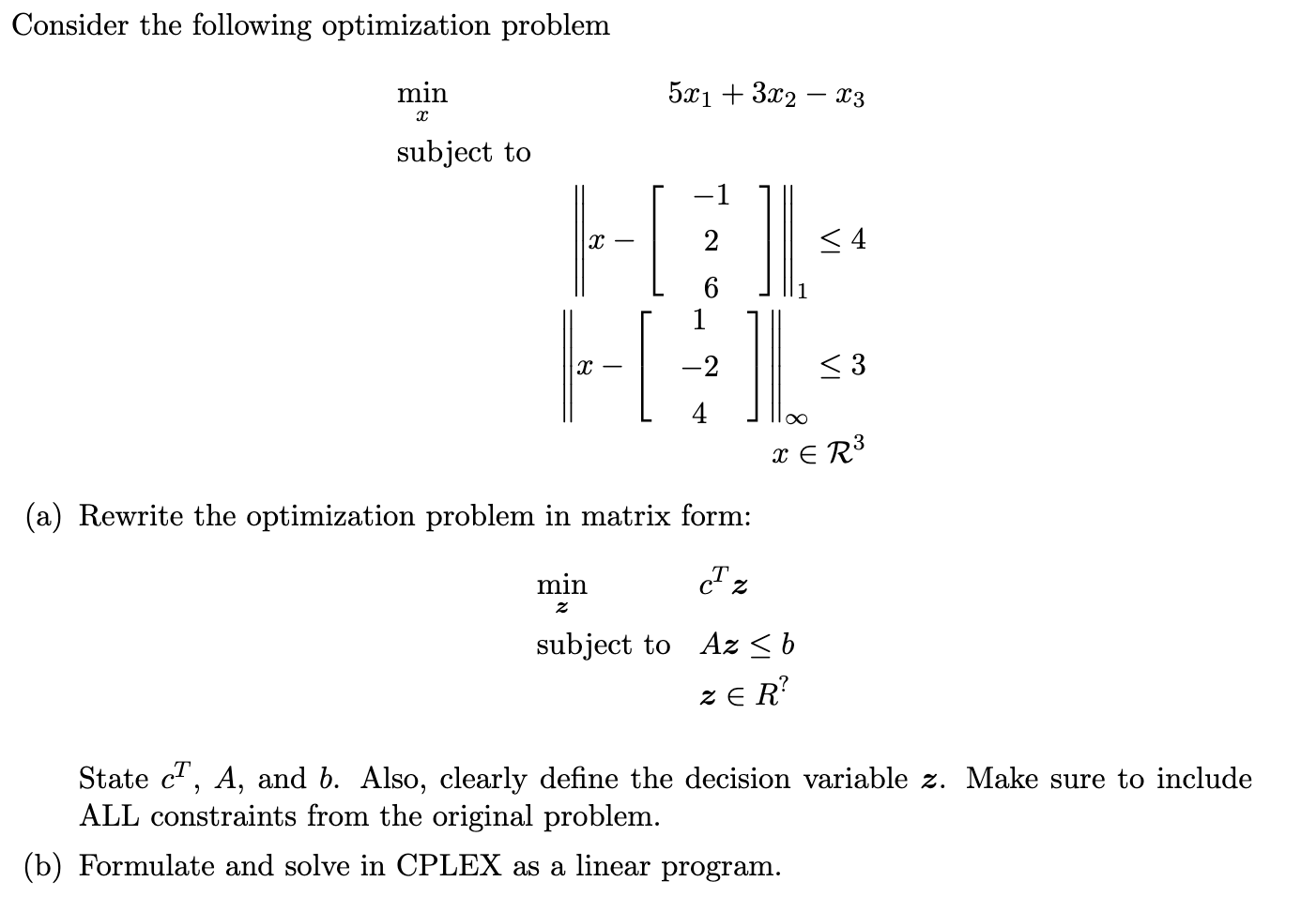 Consider the following optimization problem min 5x1 + | Chegg.com