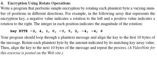 Solved 4. Encryption Using Rotate Operations Write a program | Chegg.com Solved 4. Encryption Using Rotate Operations Write a program | Chegg.com