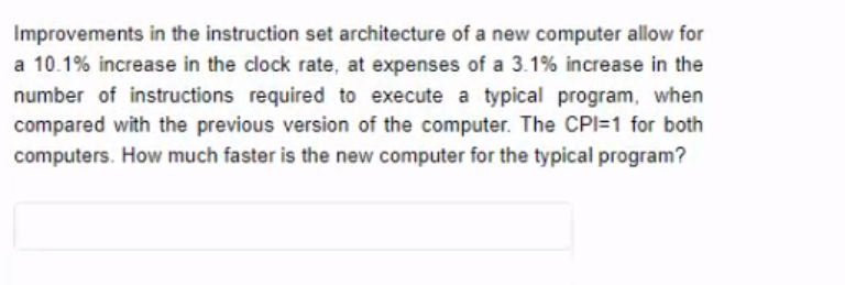Solved Improvements in the instruction set architecture of a | Chegg.com