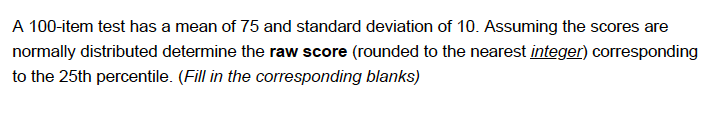 Solved A 100-item test has a mean of 75 and standard | Chegg.com