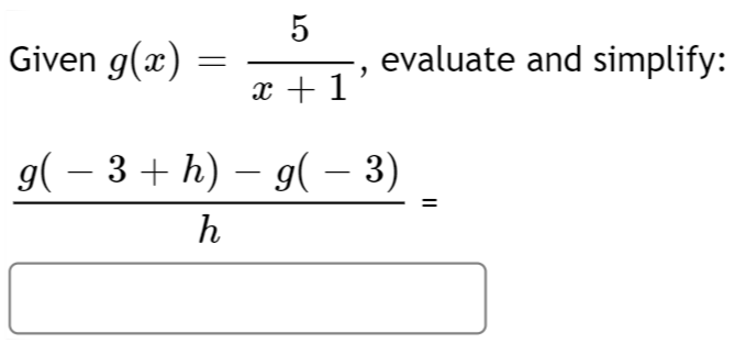 Solved Given g(x)=x+15, evaluate and simplify: | Chegg.com