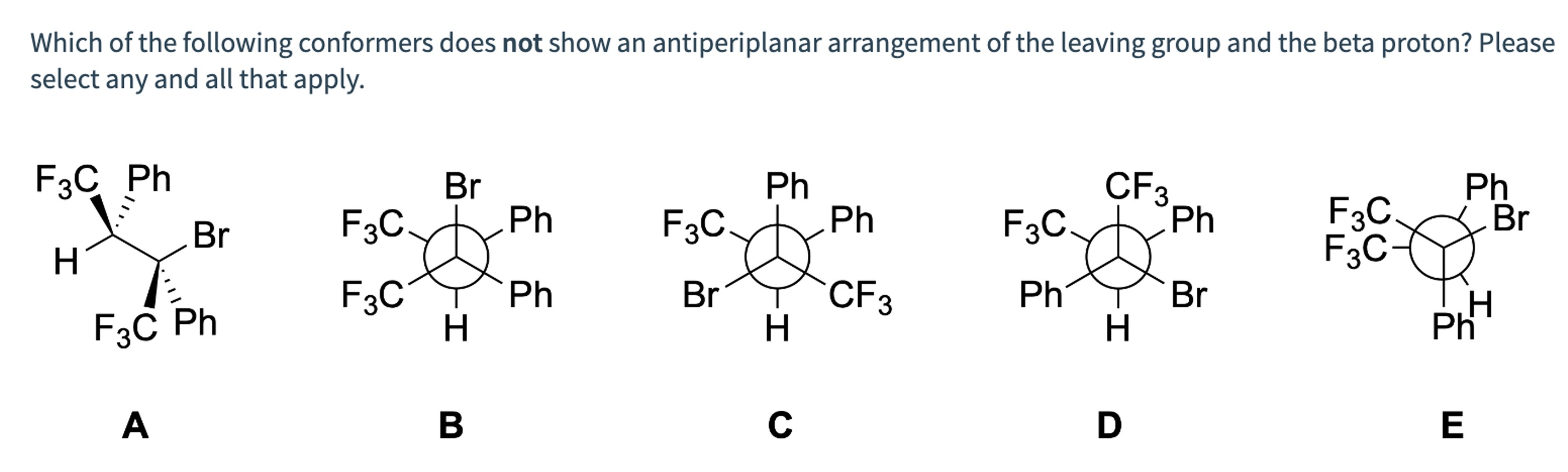 Solved Which of the following conformers does not show an | Chegg.com