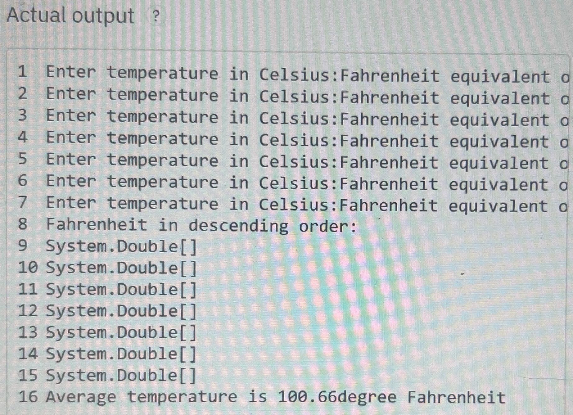 Solved This is a c# codeI’m getting answers that are right | Chegg.com