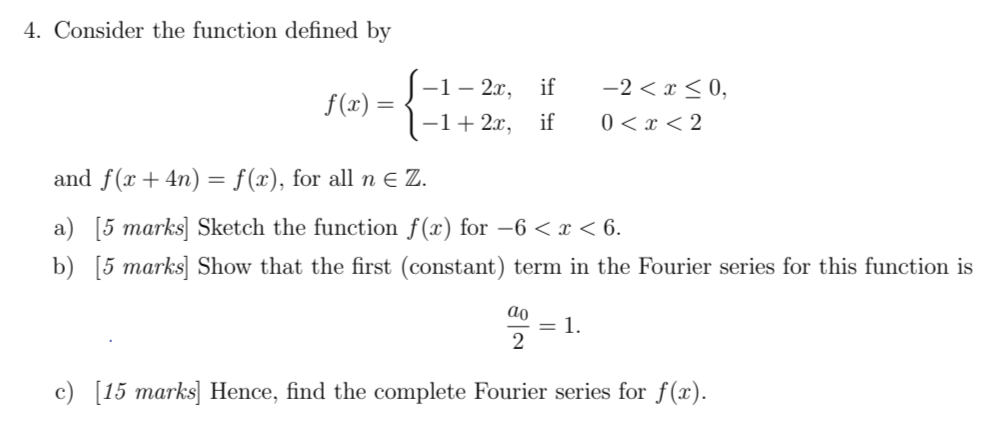Solved Consider the function defined byf(x+4n)=f(x)ninZf(x) | Chegg.com