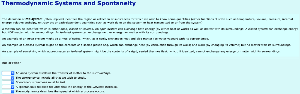Solved Thermodynamic Systems and Spontaneity The definition | Chegg.com