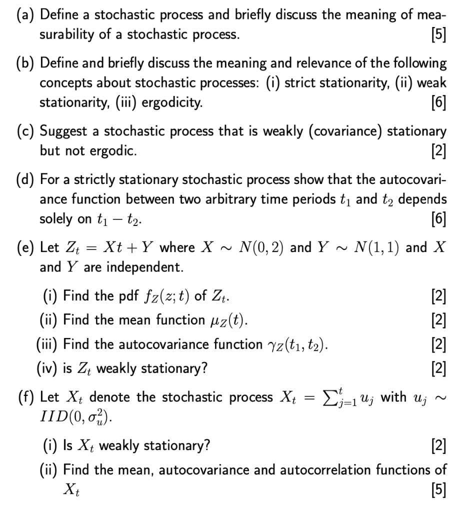 (a) Define a stochastic process and briefly discuss | Chegg.com