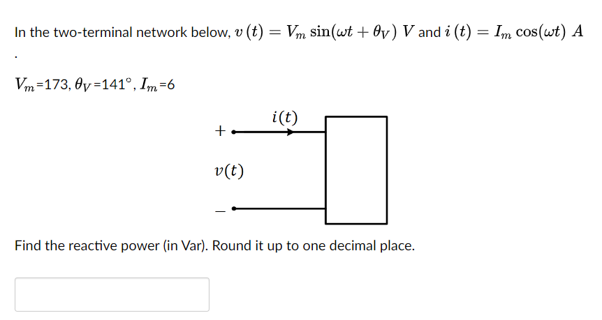 Solved In the two-terminal network below, v(t)=Vmsin(ωt+θV)V | Chegg.com | Chegg.com