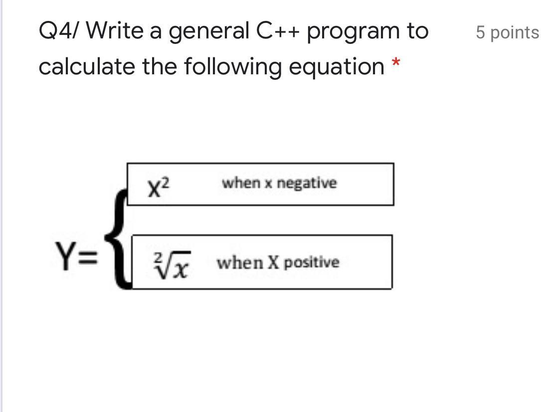 Solved 5 points Q4/ Write a general C++ program to calculate | Chegg.com