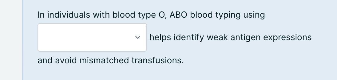 Solved In individuals with blood type O, ﻿ABO blood typing | Chegg.com