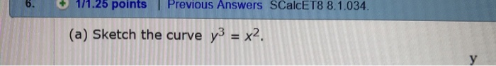 Solved 6. 1/1.25 points Previous Answers SCalCET8 8.1.034 | Chegg.com
