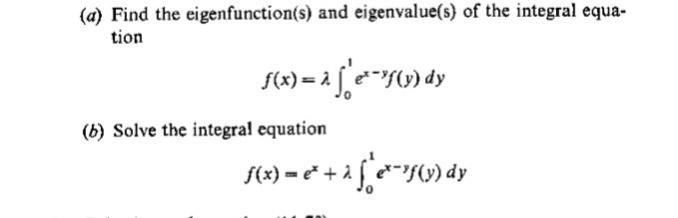 Solved (a) Find the eigenfunction(s) and eigenvalue(s) of | Chegg.com