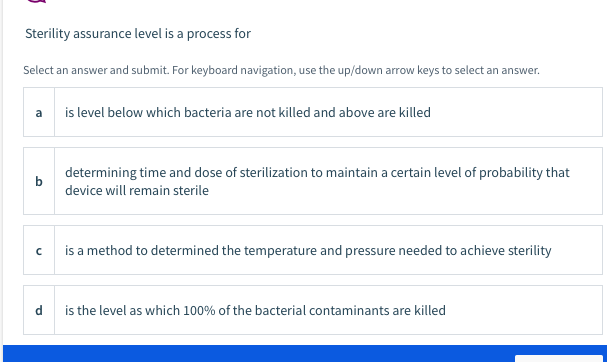 Solved Sterility assurance level is a process for Select an | Chegg.com