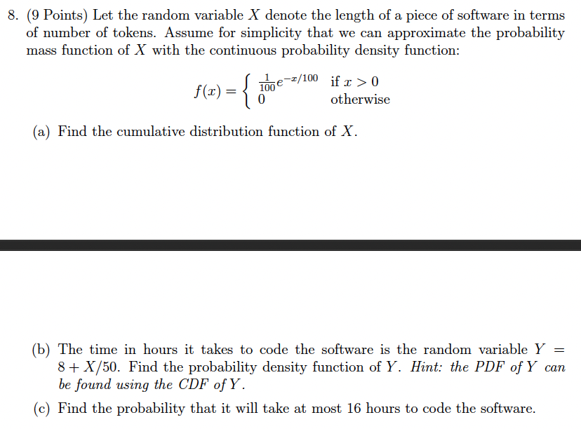 Solved 8. (9 Points) Let the random variable X denote the | Chegg.com