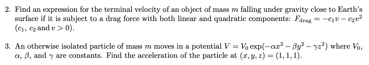 Solved 2. Find an expression for the terminal velocity of an | Chegg.com
