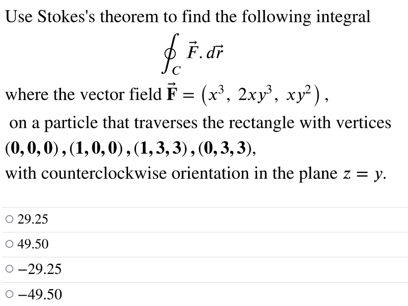 Solved Use Stokes's theorem to find the following integral . | Chegg.com