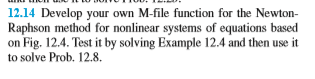 Solved newton - raphson method using jacobian matrix, use | Chegg.com