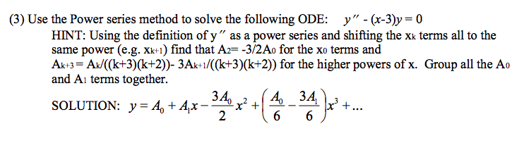 Solved Use the Power series method to show how you would | Chegg.com