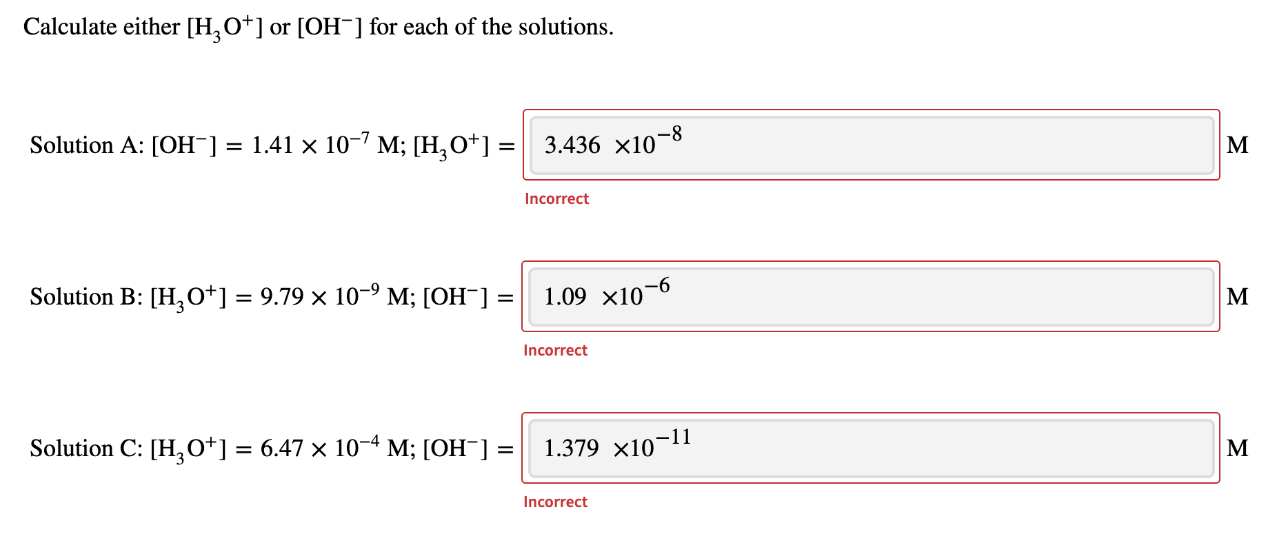 Solved Calculate either [H3O+] or [OH-] for each of the | Chegg.com