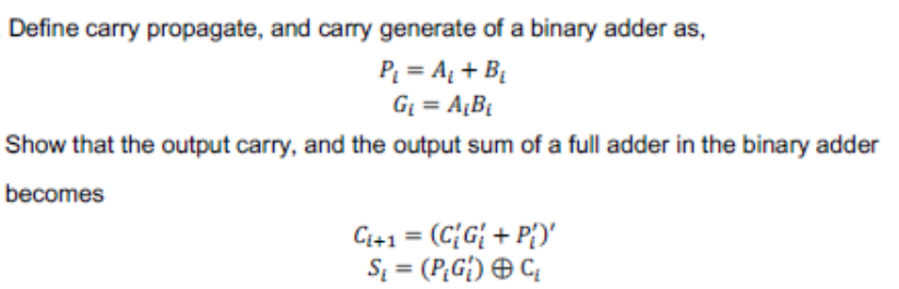 Solved Define carry propagate, and carry generate of a | Chegg.com