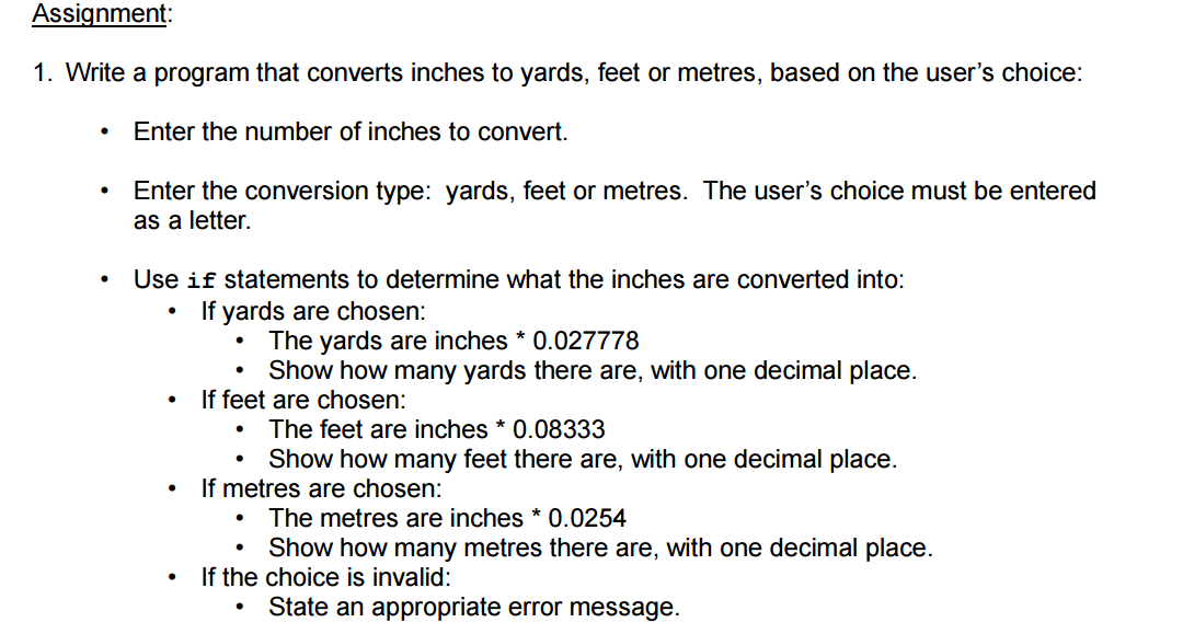 Solved Assignment: 1. Write a program that converts inches | Chegg.com