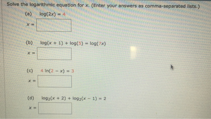 Solved Solve the logarithmic equation for x. (Enter your | Chegg.com
