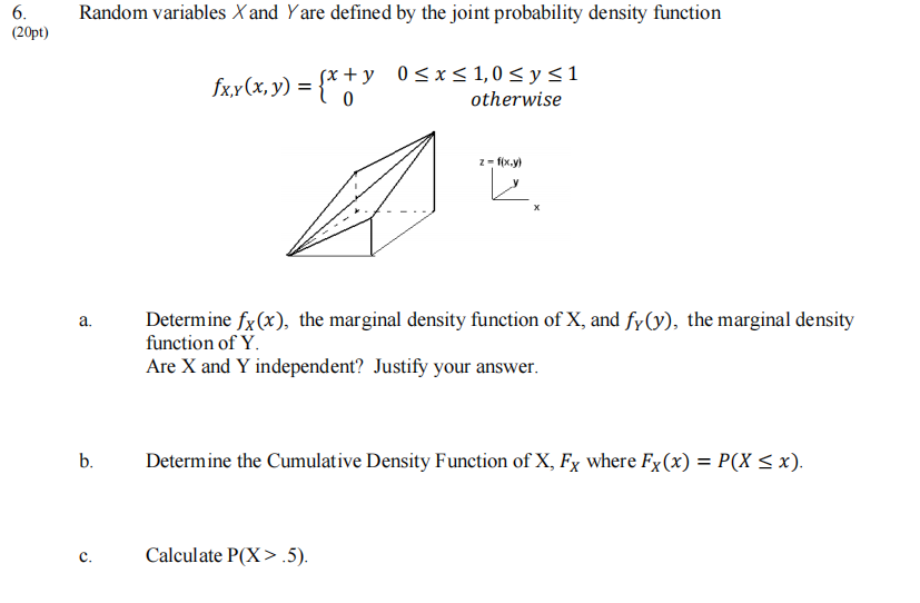 Solved 6. (20pt) Random variables X and Y are defined by the | Chegg.com