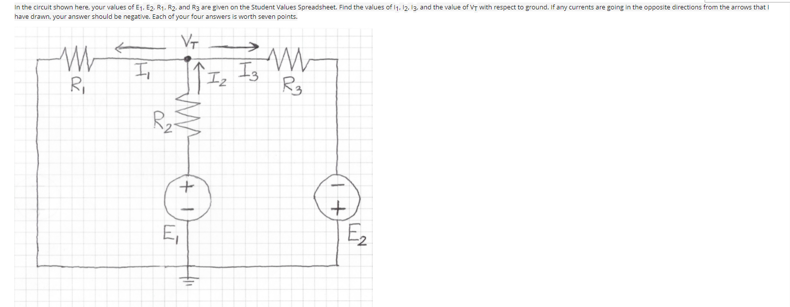 Solved In the circuit shown here, your values of E1, E2, R1, | Chegg.com