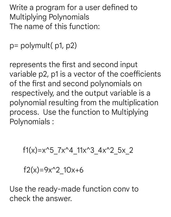 Write a program for a user defined to Multiplying | Chegg.com