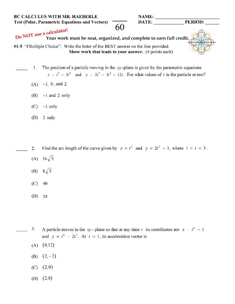 NAME: BC CALCULUS WITH MR. HAEBERLE Test (Polar, | Chegg.com