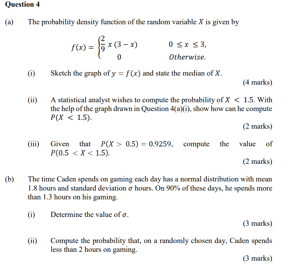 Solved Question 4 (a) The probability density function of | Chegg.com