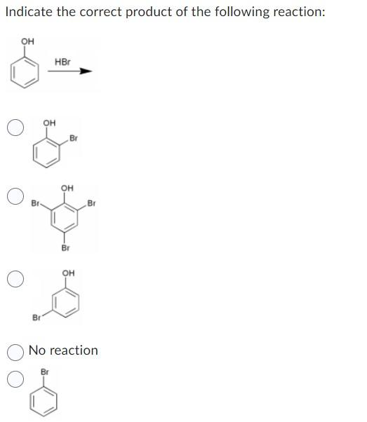Solved Indicate the correct product of the following | Chegg.com