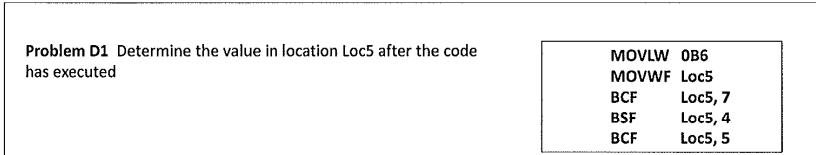 Solved Problem D1 Determine the value in location Loc5 after | Chegg.com