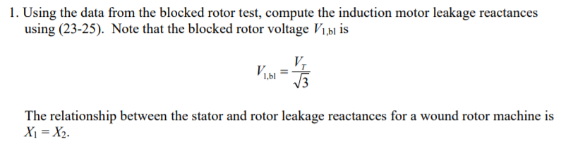 Solved 1. Using the data from the blocked rotor test, | Chegg.com