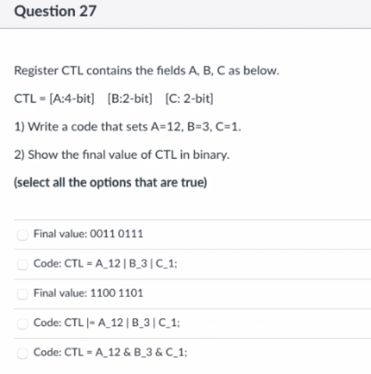 Solved Question 27 Register CTL contains the fields A, B, C | Chegg.com