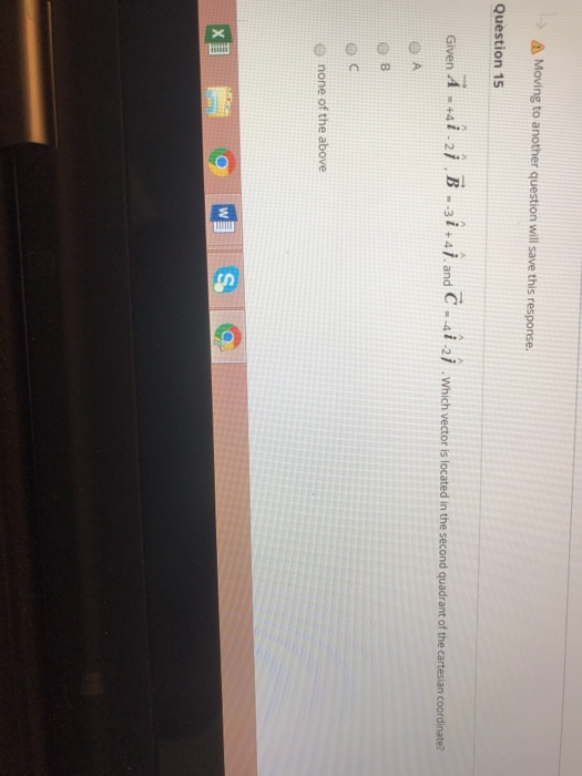 Solved > Moving to another question will save this response. | Chegg.com