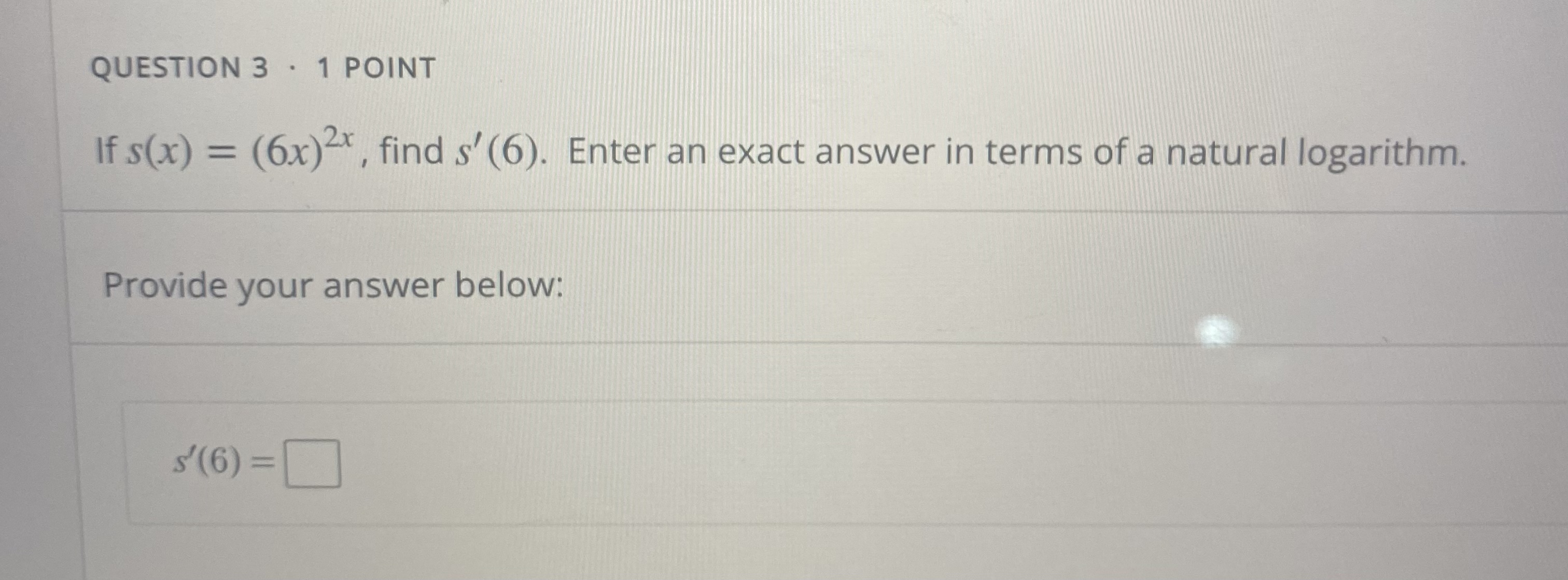 Solved If s(x)=(6x)2x, find s′(6). Enter an exact answer in | Chegg.com