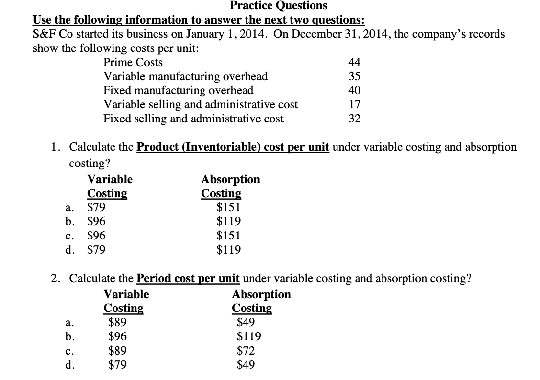 Solved Practice Questions Use the following information to | Chegg.com