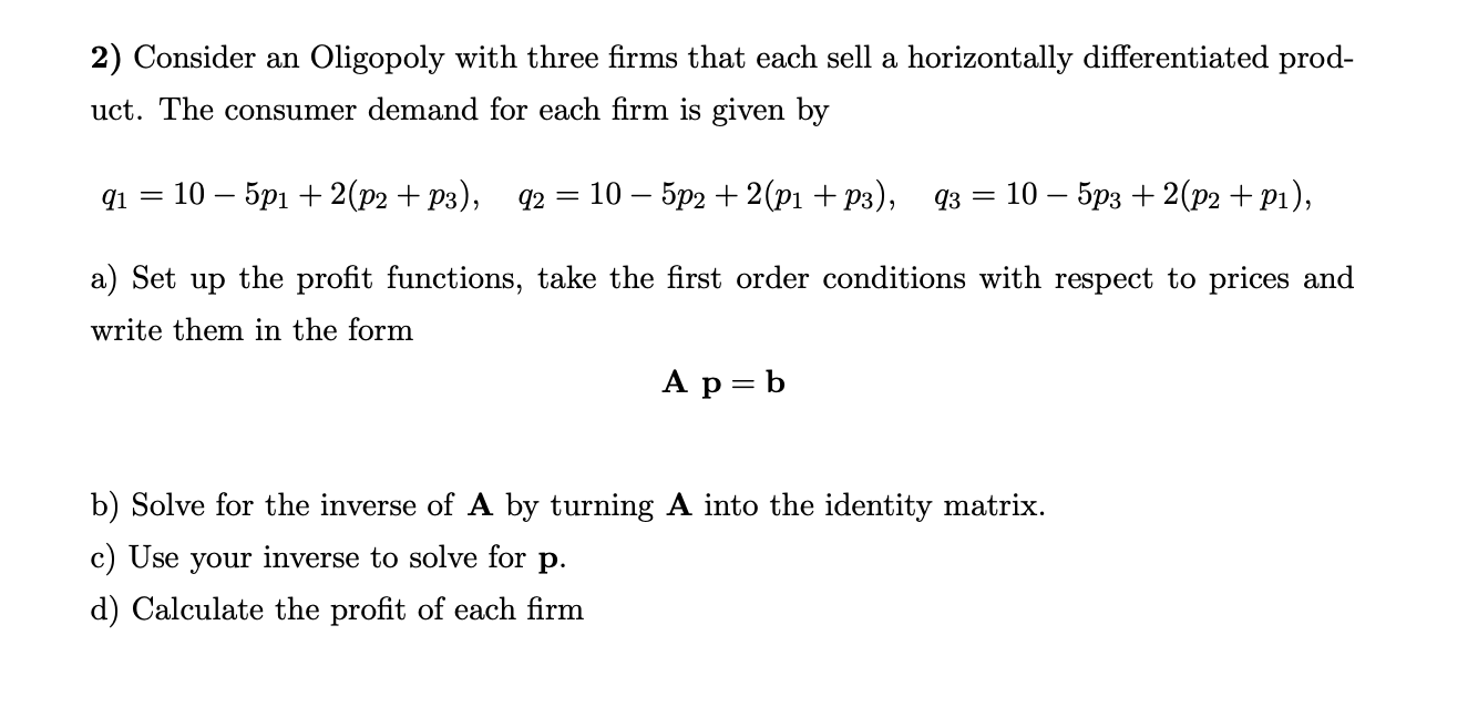 Solved Consider an Oligopoly with three firms that each sell | Chegg.com