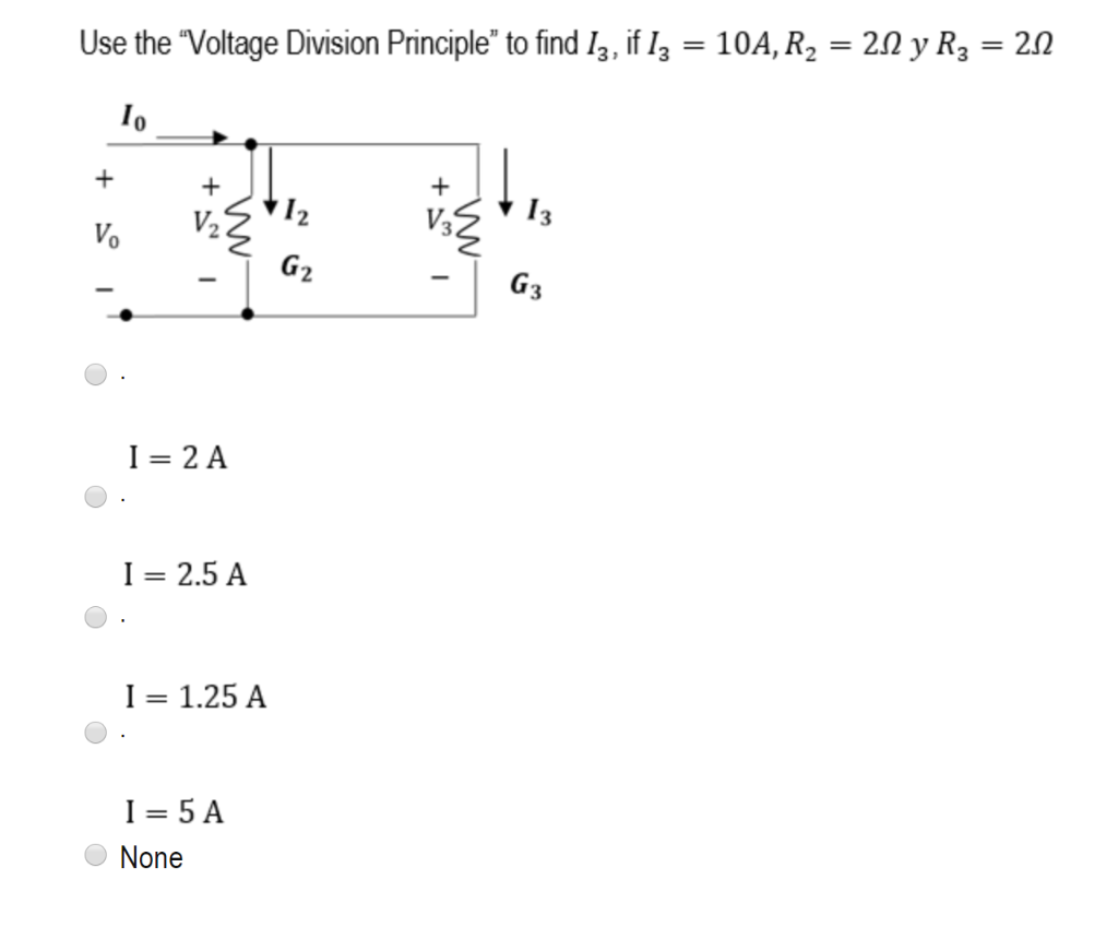 Solved Use the Voltage Division Principle" to find 13, if | Chegg.com